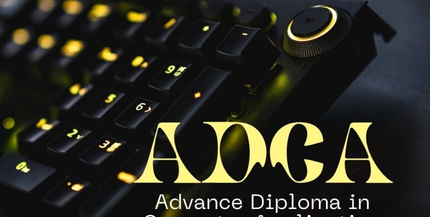 Advance diploma in computer applications (ADCA) - IICEA